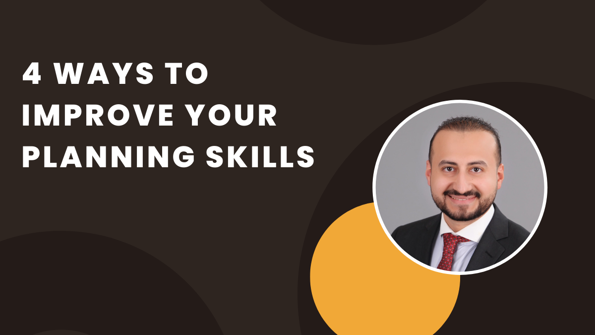 4 ways to improve your planning skills. - Smart PM Blog
