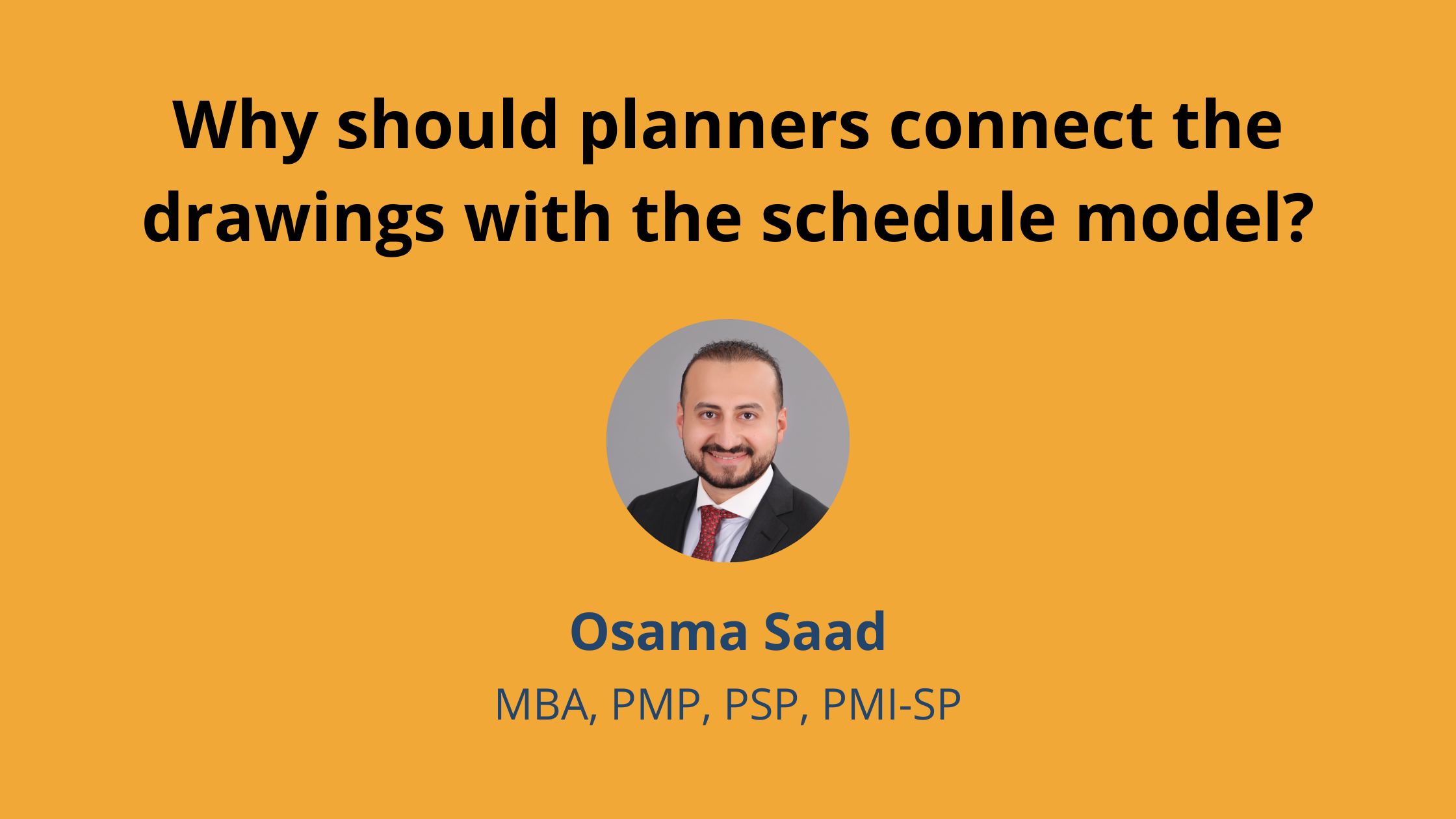 Why should planning engineers connect the drawings with the schedule ...